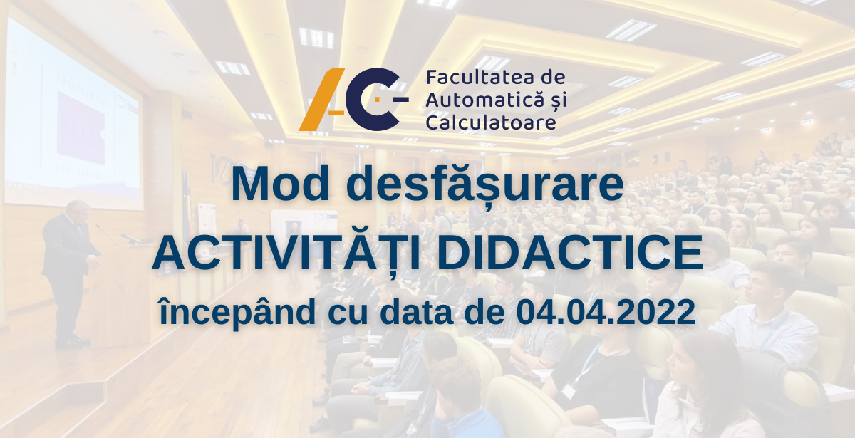Modalitatea de desfășurare a activităților didactice începând cu data ...
