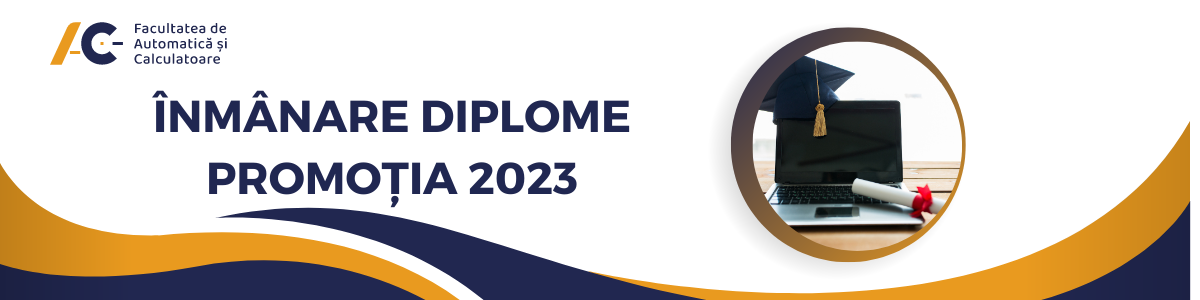Înmânare diplome – promoția 2023 – toate sesiunile - Facultatea de ...